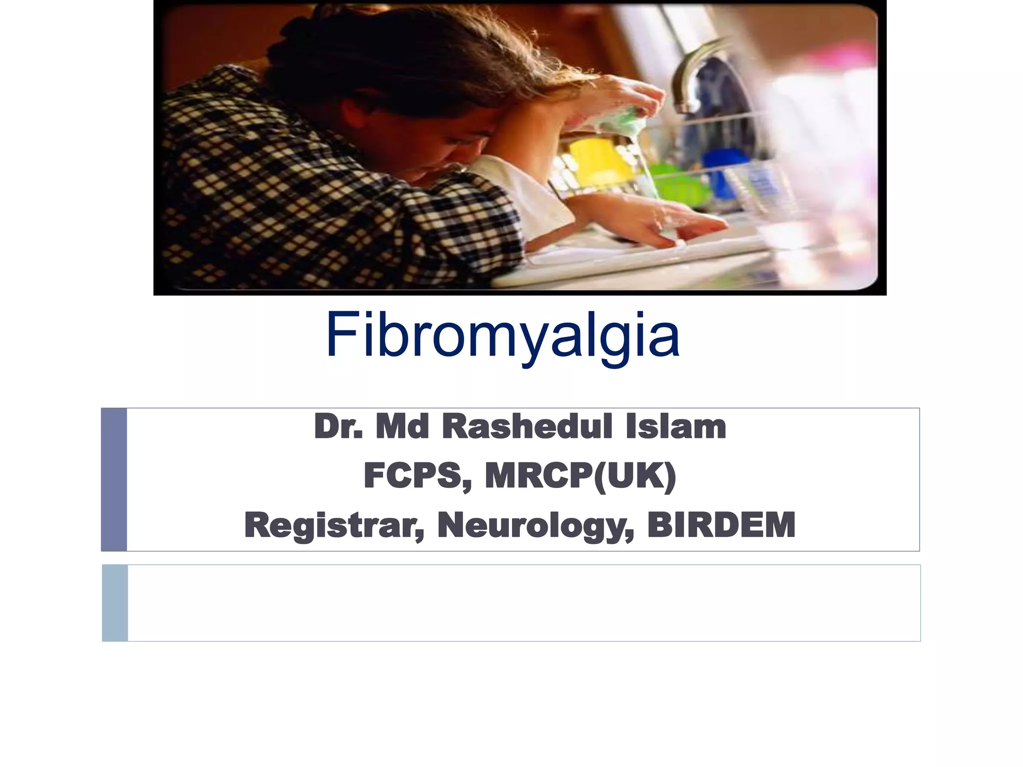 Fibromyalgia | PPTX
