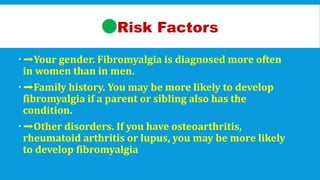 Fibromyalgia - medical information | PPTX