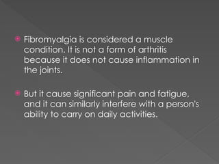 FIBROMYALGIA- Introduction, definition, causes, sign and symptoms ...