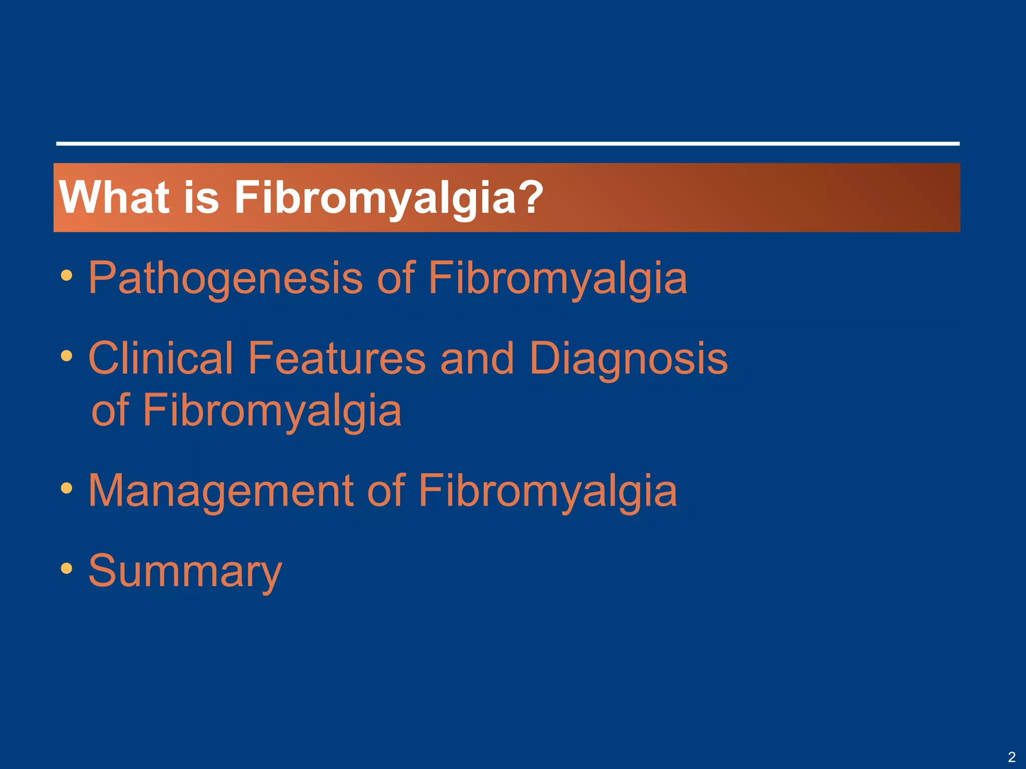 Fibromyalgia disease overview | PPT