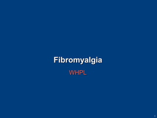 Fibromyalgia disease overview | PPT