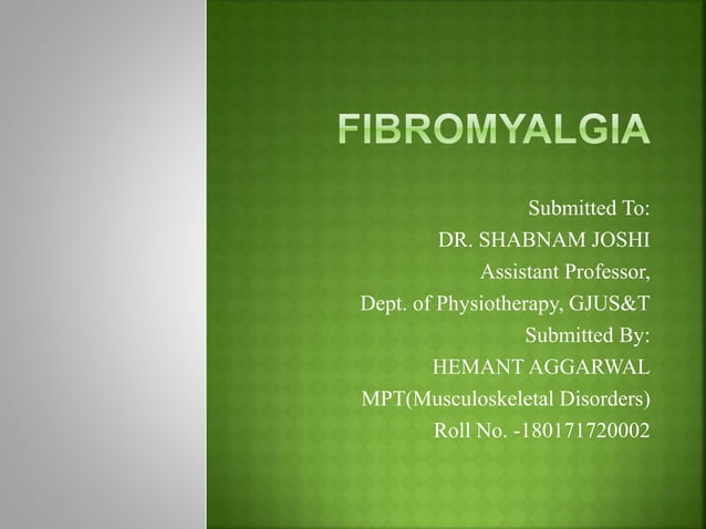Fibromyalgia, Exercises and Rehabilitation | PPTX