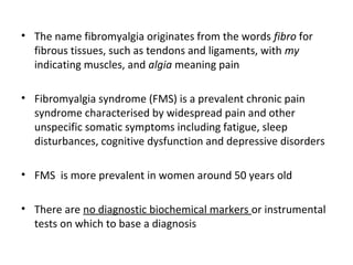 Fibromyalgia: a clinical approach | PPT