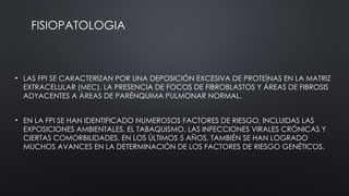 FIBROSIS PULMONAR IDIOPATICA, MANEJO Y DIAGNOSTICO | PPTX