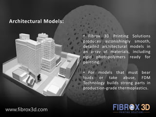 Fibrox - know about 3D printing technology world | PPT