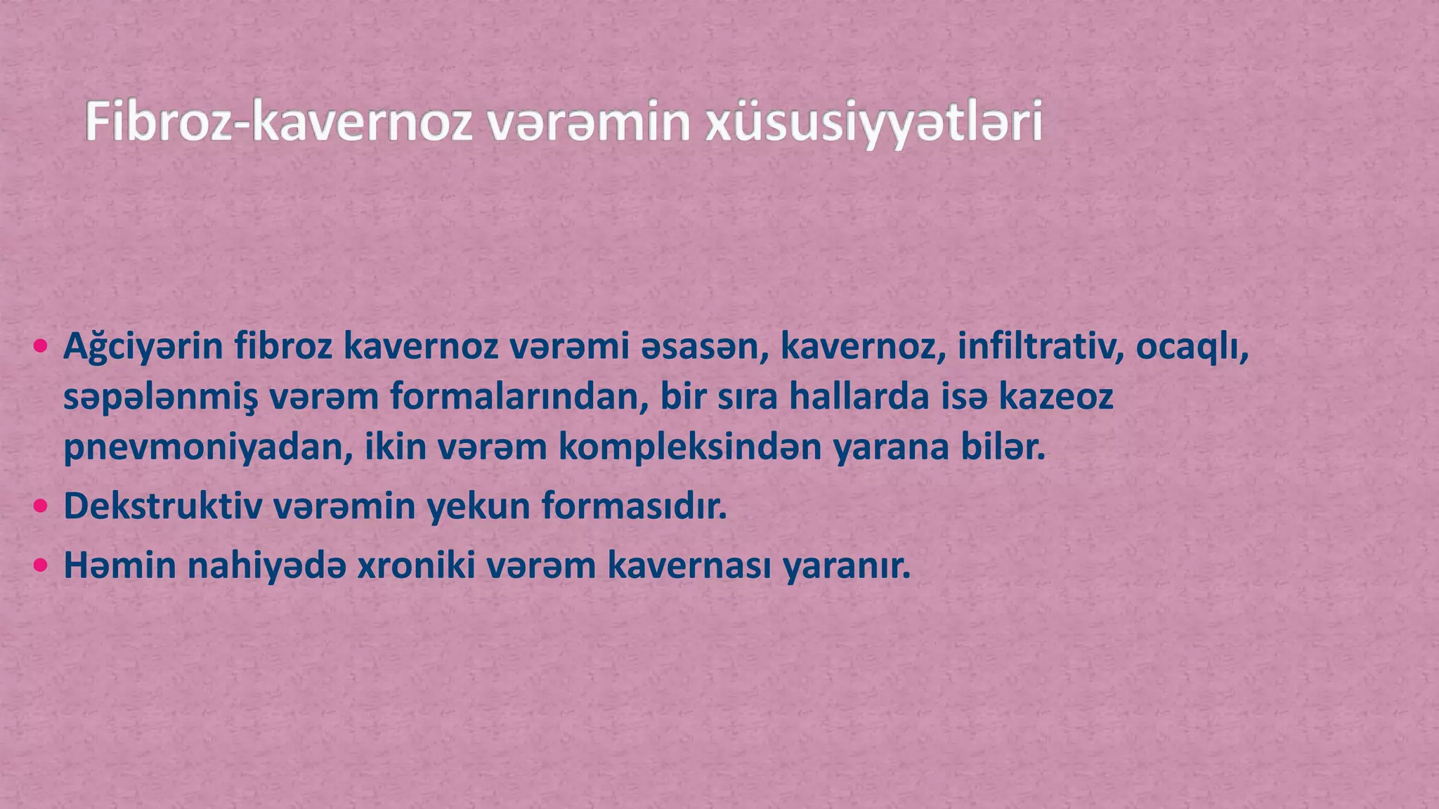 Fibroz kaveroz vərəm | PPTX