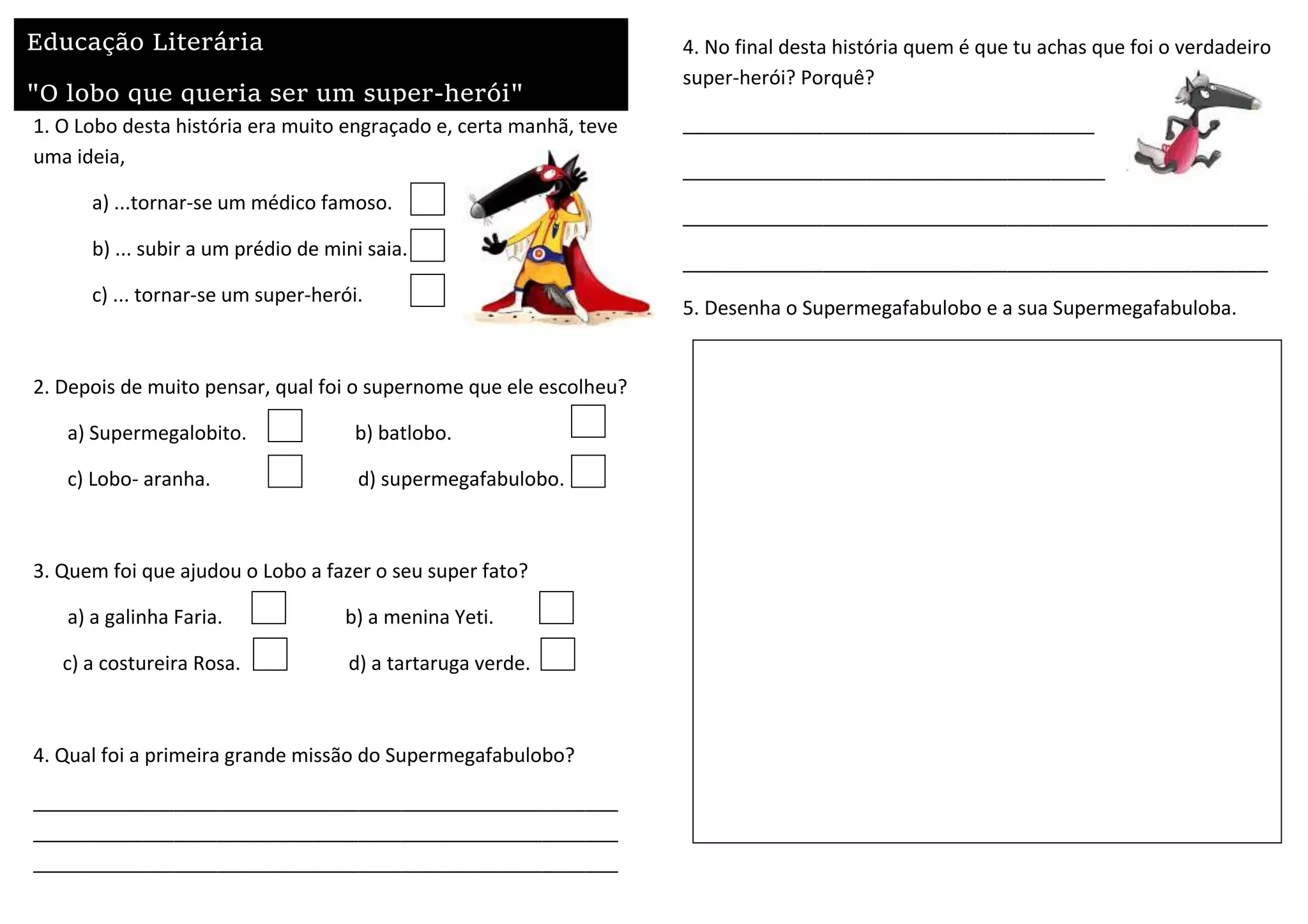 O Lobo que queria ser um Super-herói | PPT