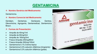 FICHA_FARMACOLOGICA__DE_GENTAMICINA - GRUPO 2.pptx