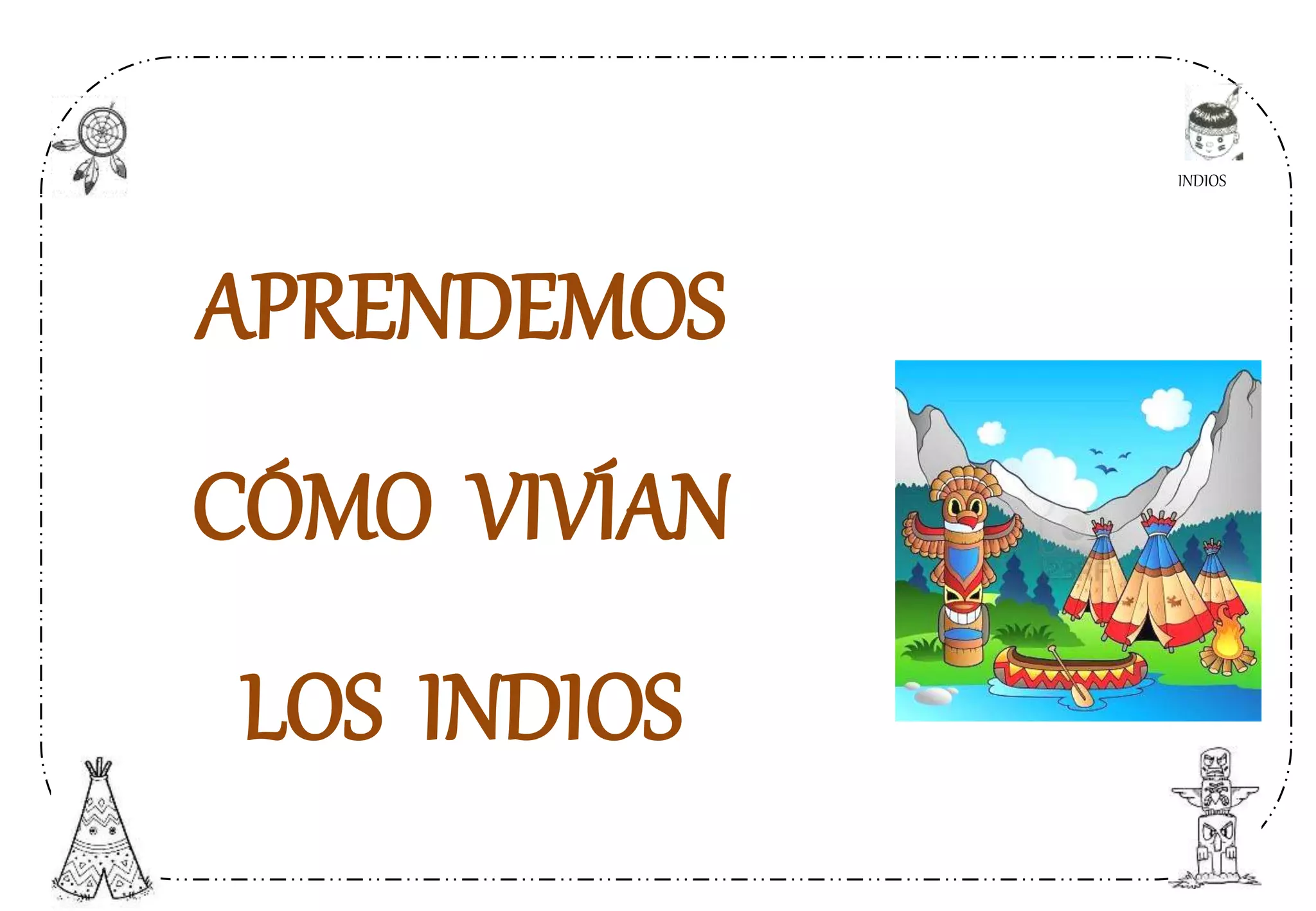 Proyecto los indios infantil | PPT