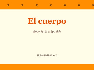 Learn Spanish Body Parts: Essential Vocabulary with Visual Aids | PPTX