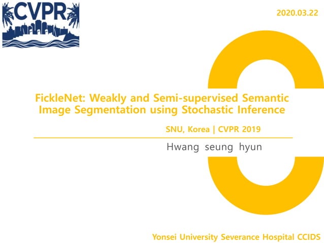 Ficklenet Weakly And Semi Supervised Semantic Image Segmentation Using