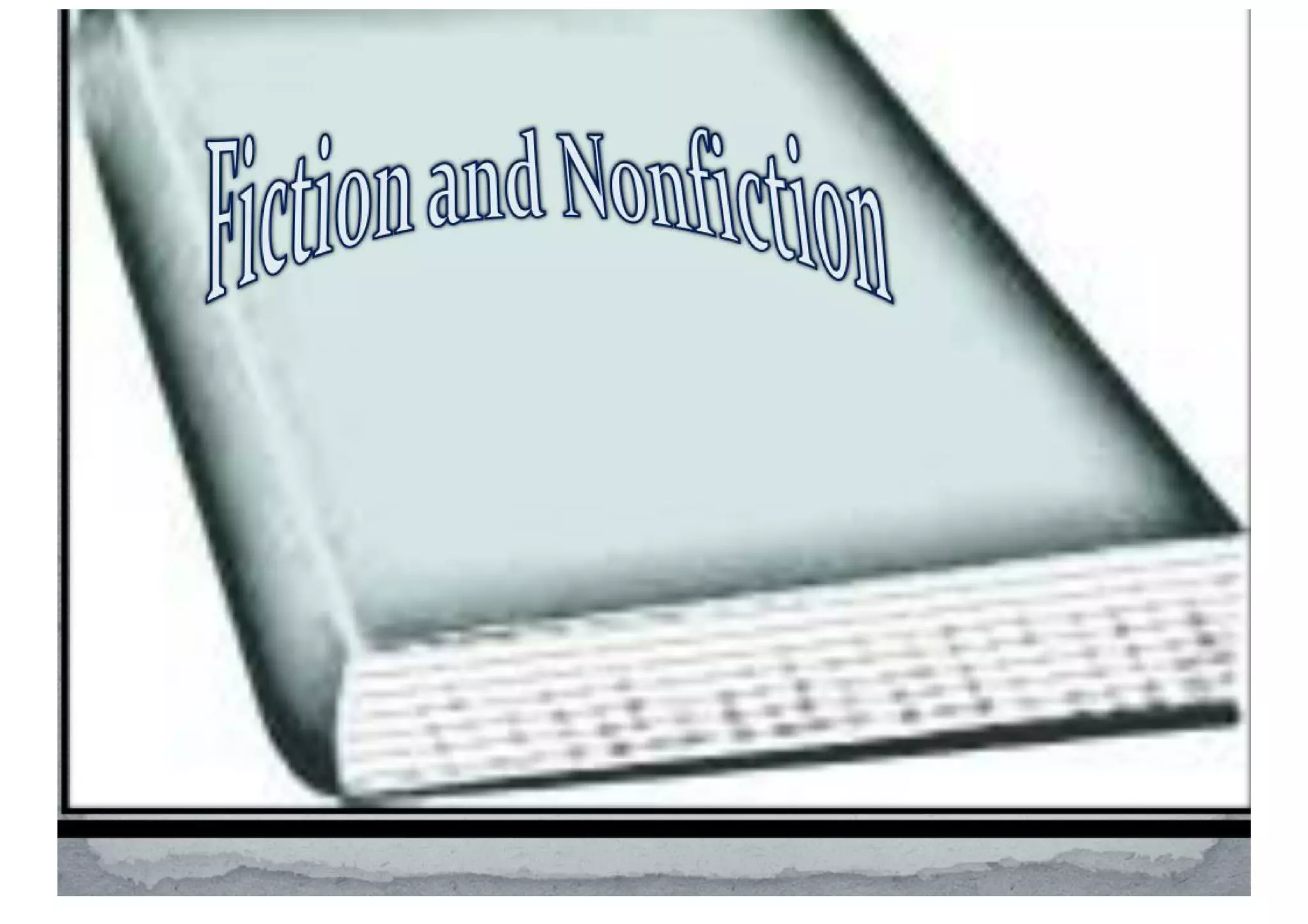 Fiction And Nonfiction | PPT