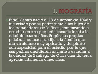 Fidel Castro, el revolucionario. | PPTX