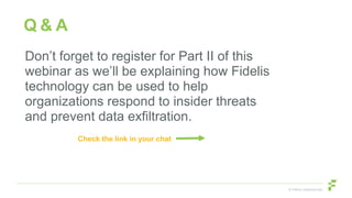 Part 1: Identifying Insider Threats with Fidelis EDR Technology | PDF