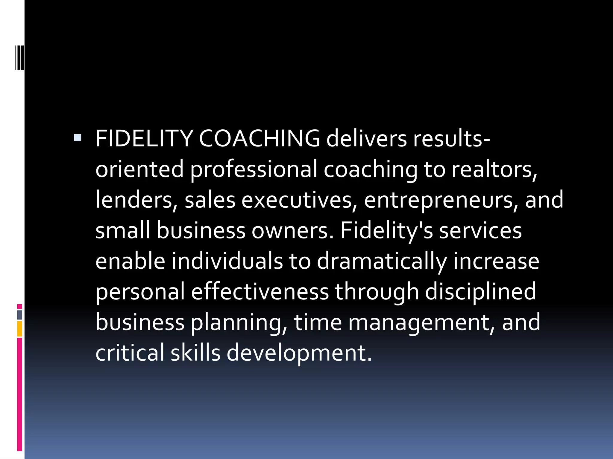 Fidelity coaching | professional coaching | PPT