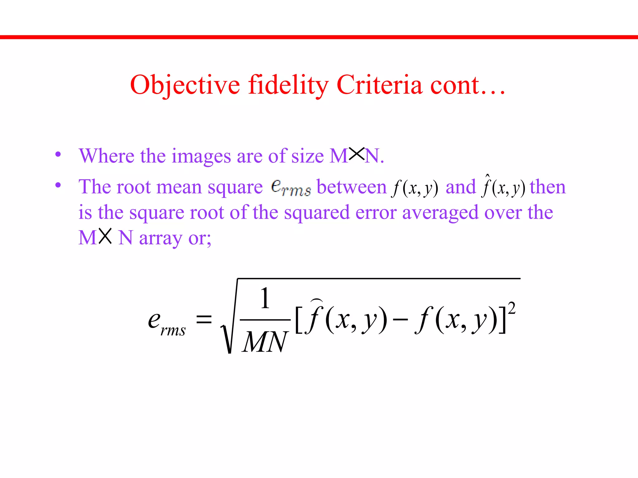 Fidelity criteria in image compression | PPT
