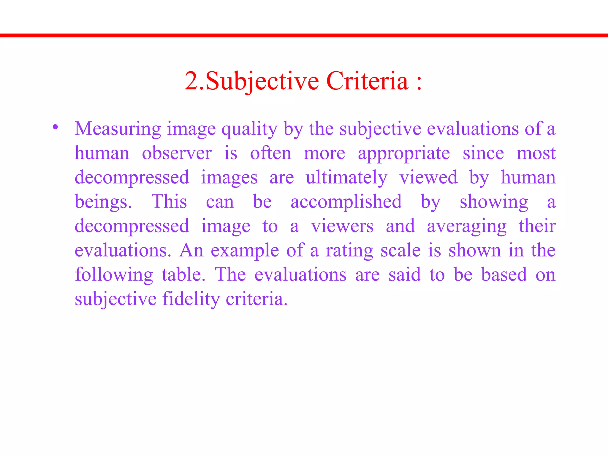 Fidelity criteria in image compression | PPT