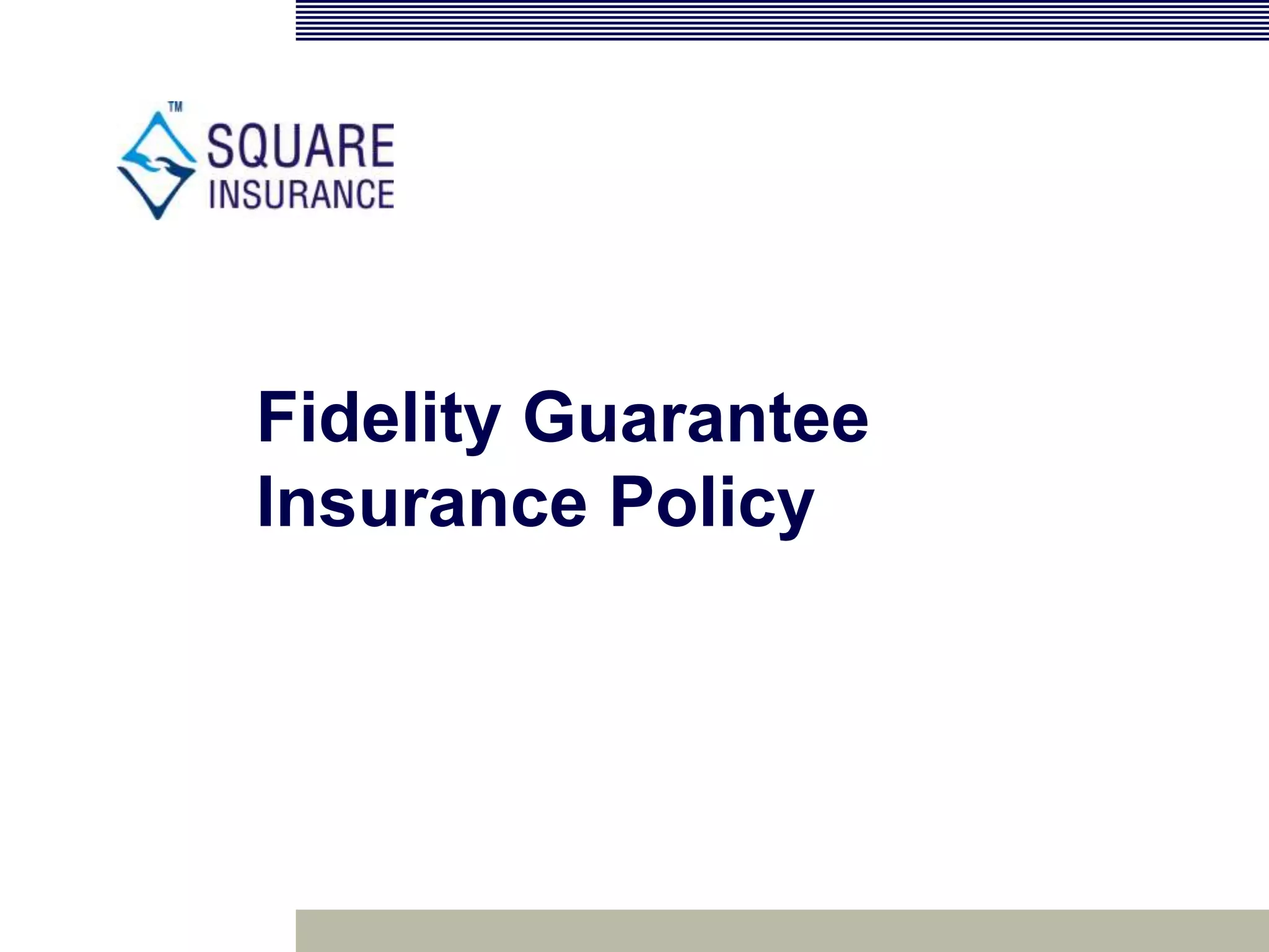 Fidelity Guarantee Insurance | PPSX