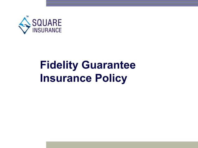 Fidelity Guarantee Insurance | PPSX