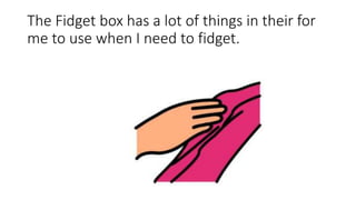 Fidget box social story | PPTX | Children\'s Games and Toys | Shopping