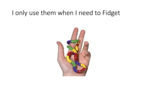 Fidget box social story | PPTX | Children\'s Games and Toys | Shopping