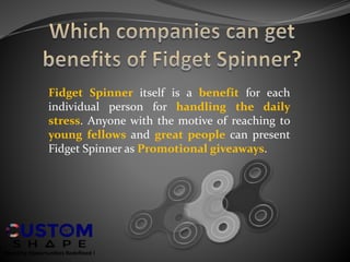 Fidget spinner as promotional giveaways | PPTX