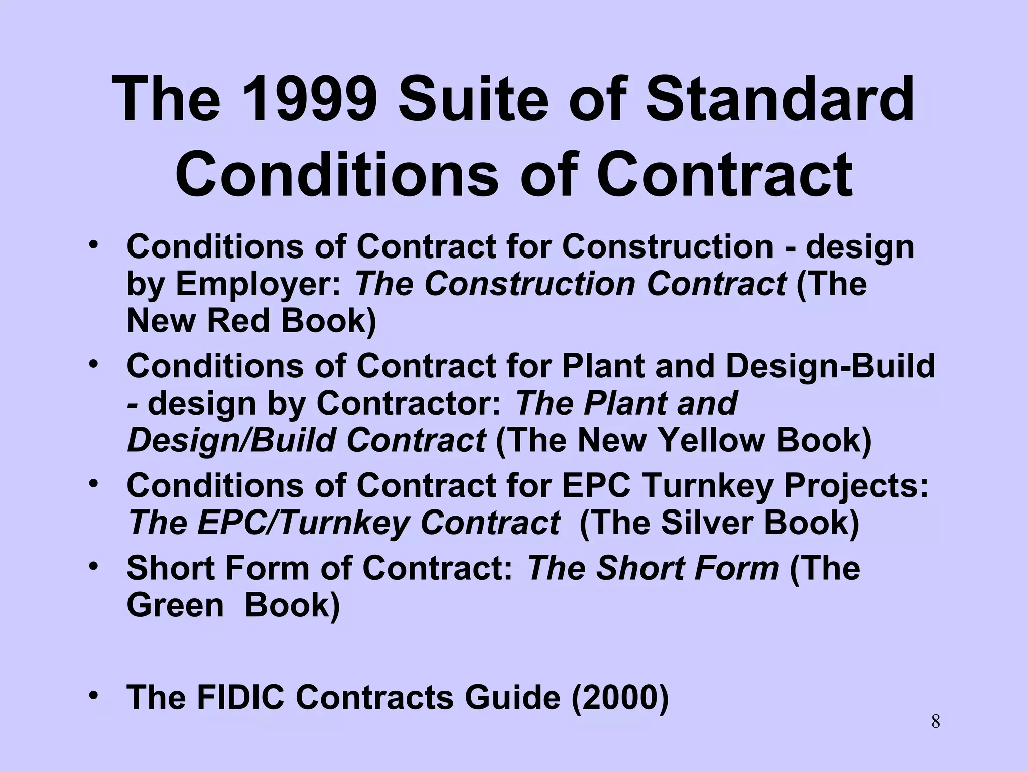 An Overview of the FIDIC FORMS OF CONTRACT and Contracts Committee Activities | PPT