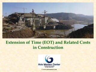 Extension of Time (EOT) & Related Costs in Construction - Presentation ...