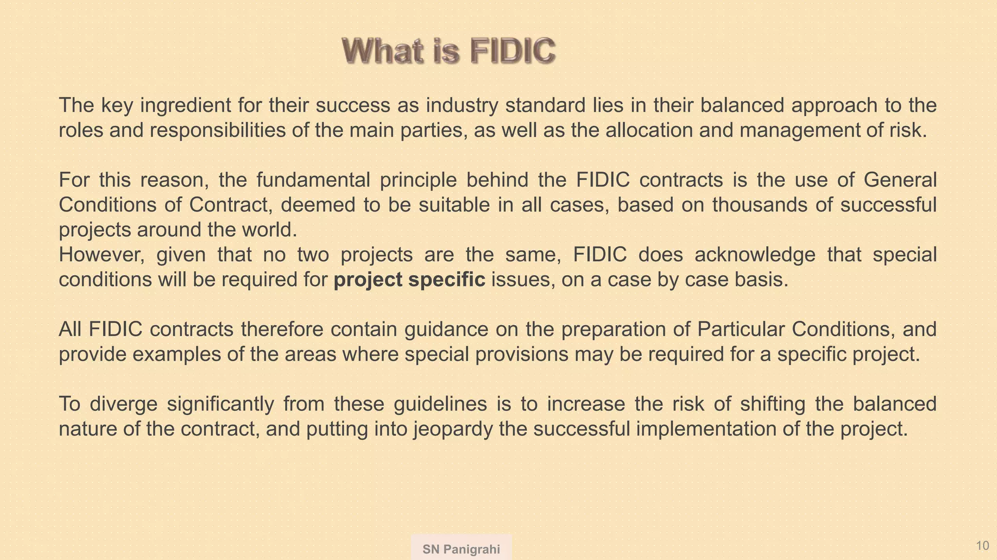 #FIDIC Understanding Basics# By SN Panigrahi | PPTX