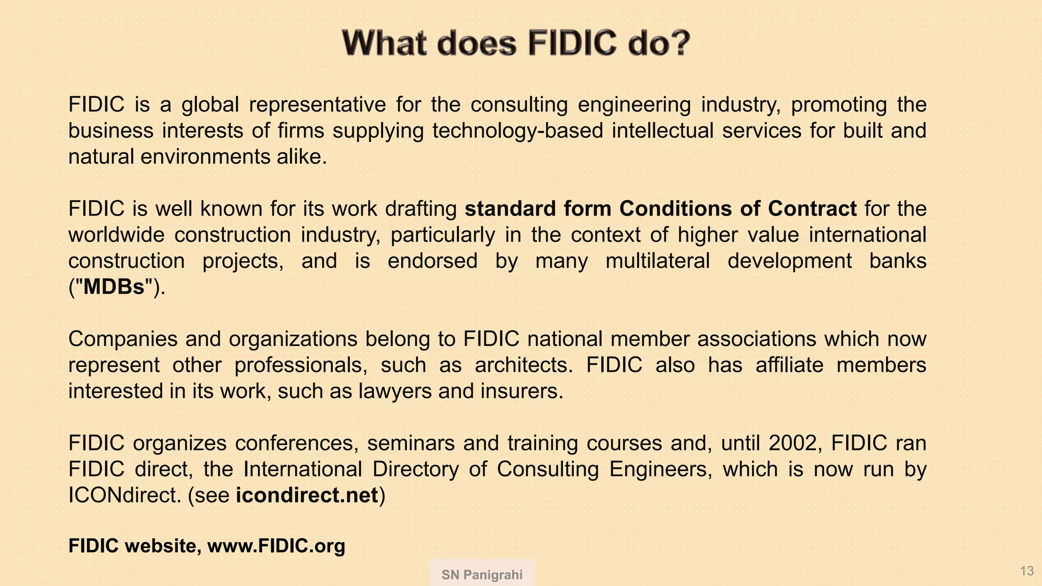 #FIDIC Understanding Basics# By SN Panigrahi | PPTX