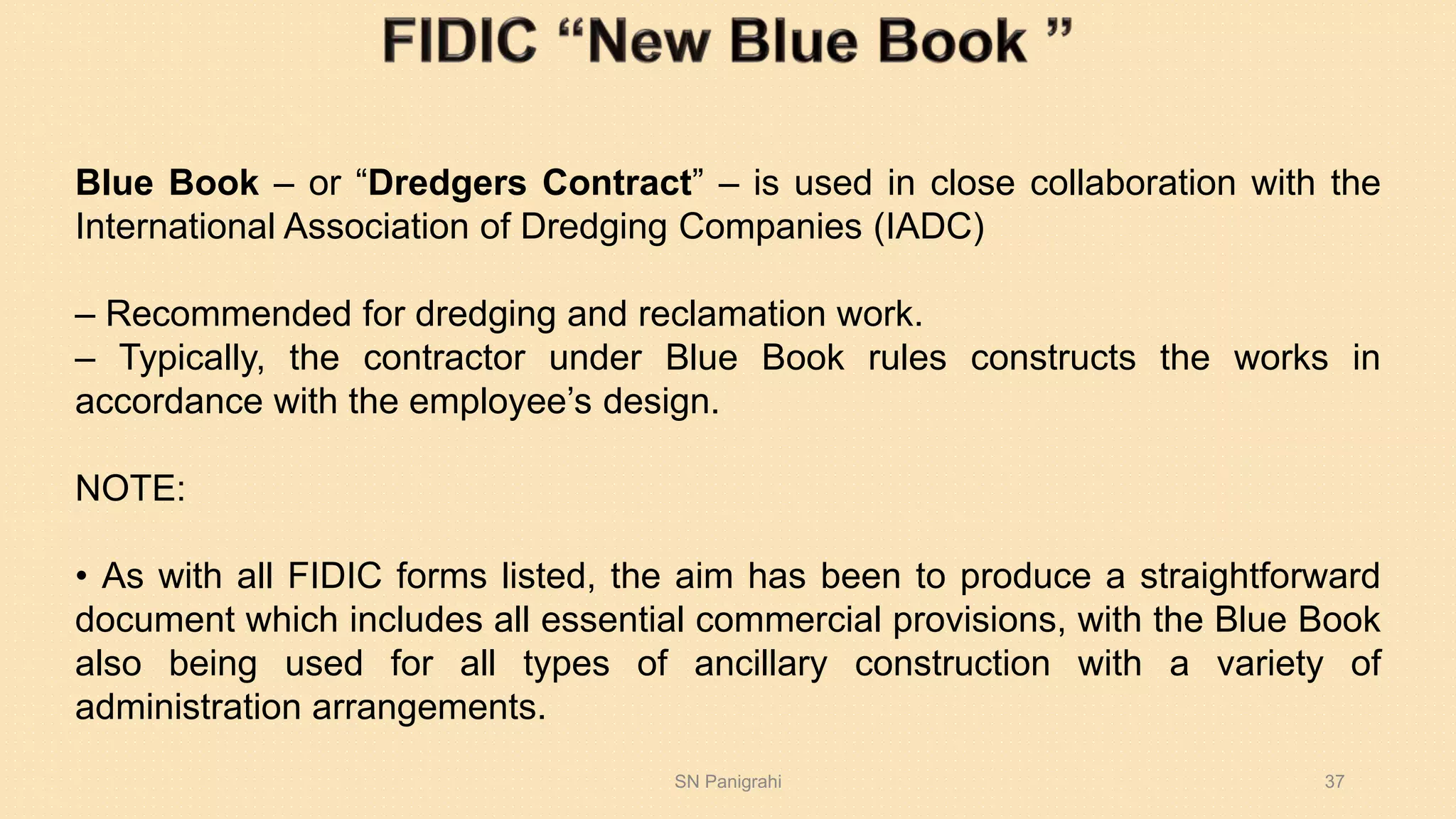 #FIDIC Understanding Basics# By SN Panigrahi | PPTX