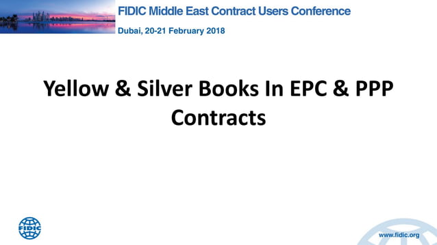 FIDIC 2017 Yellow and Silver in EPC and PPP Contracts | PDF | Business ...