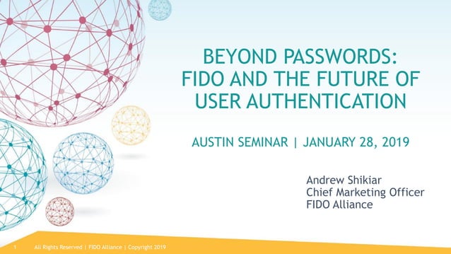 FIDO and the Future of User Authentication | PPT