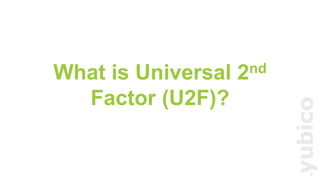 FIDO-U2F-Case-Study_Hanson.pptx