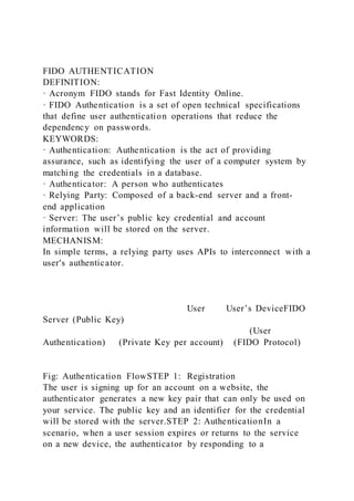 FIDO AUTHENTICATIONDEFINITION· Acronym FIDO stands for Fast I | PDF