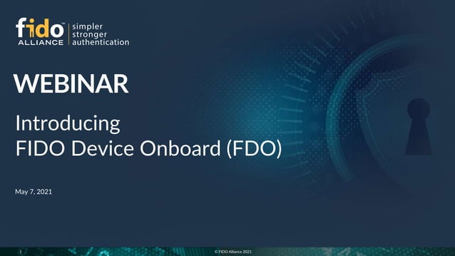 Introducing FIDO Device Onboard (FDO) | PPTX