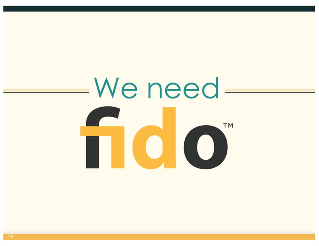 FIDO Overview: Status and Future | PPT