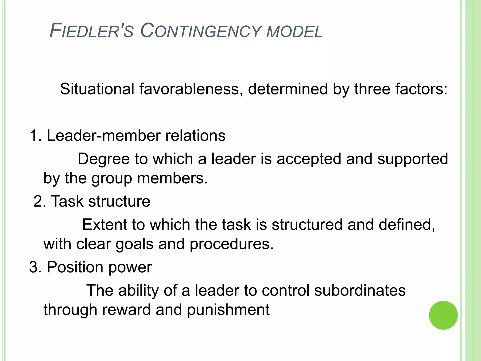 Fiedler's Contingency Model, Path Goal and Situational Theories | PPTX