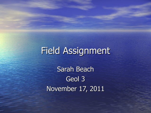 Field assignment | PPT