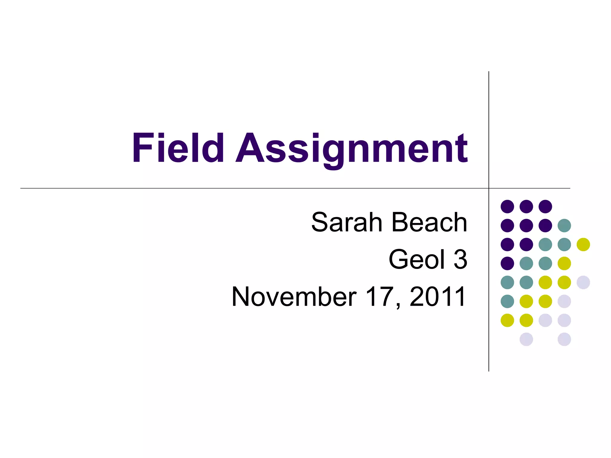 Field assignment | PPT