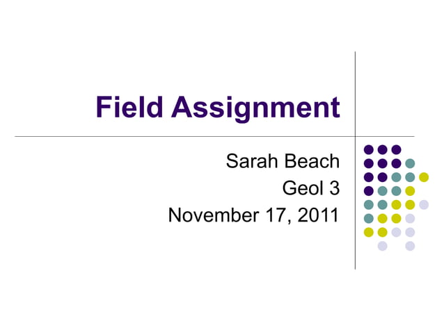 Field assignment | PPT