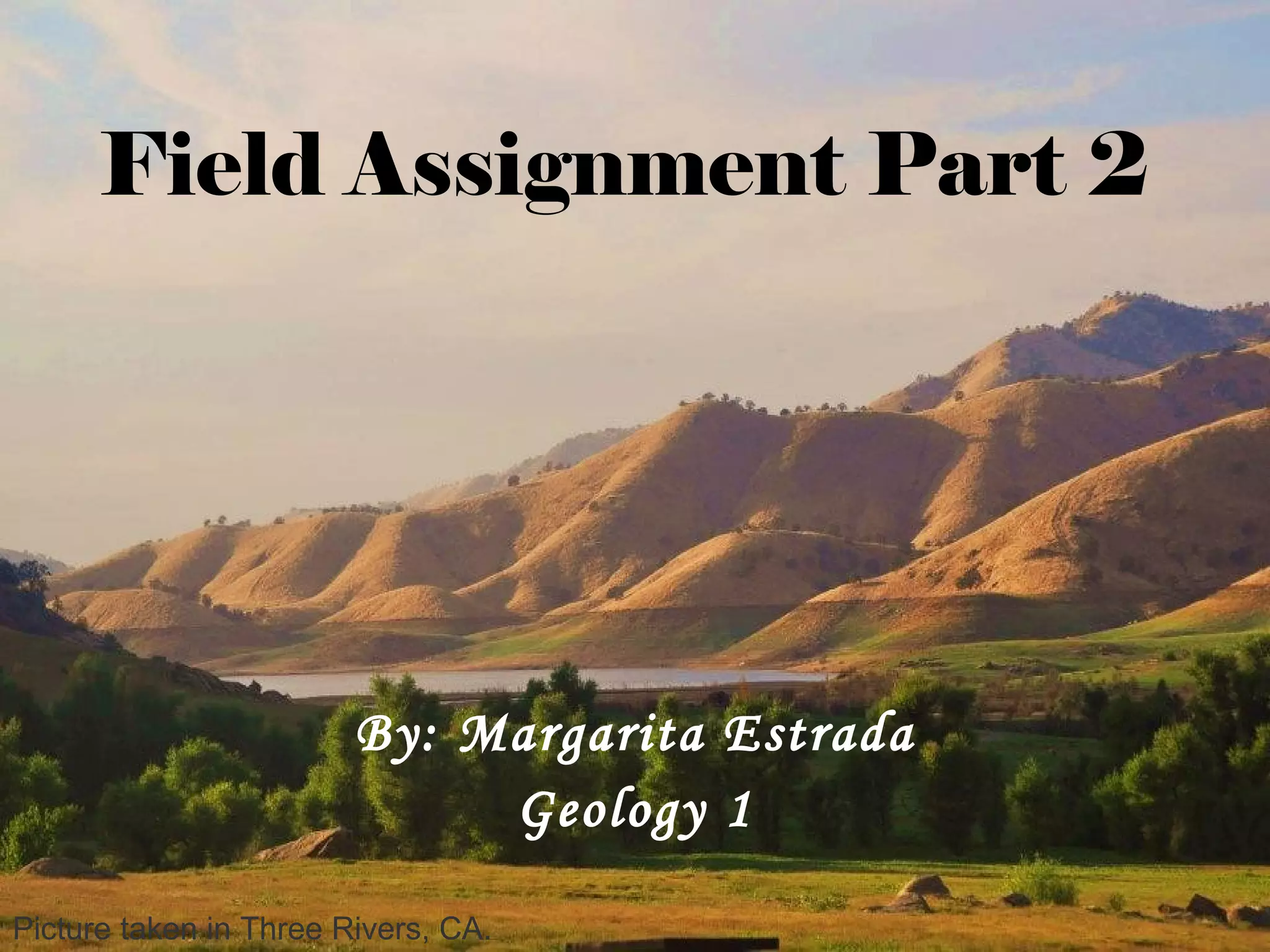 Field assignment part 2 | PPT