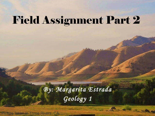 Field assignment part 2 | PPT