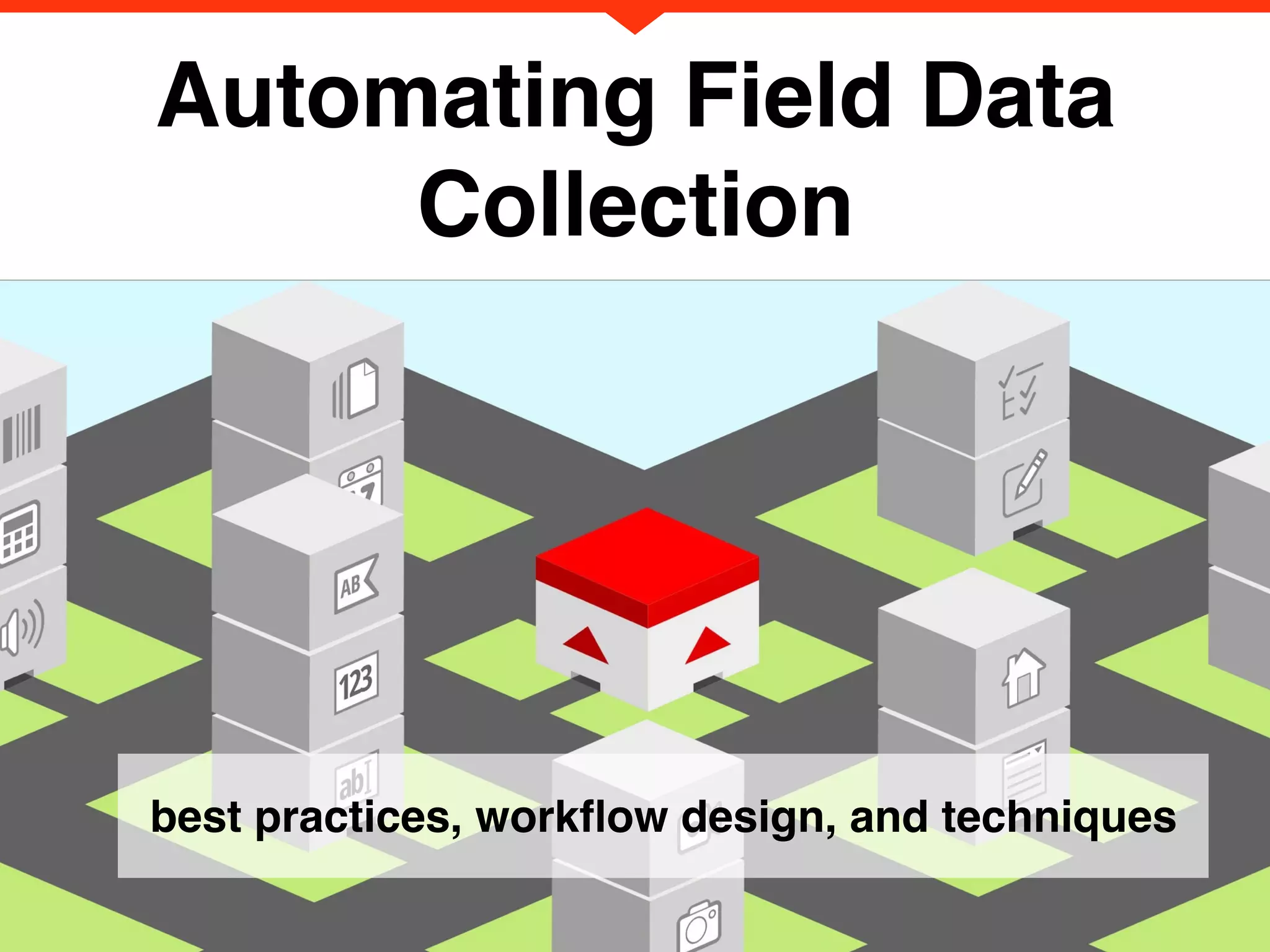 Field Data Collection Automation | PPT
