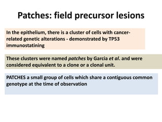 Field cancerization | PPTX