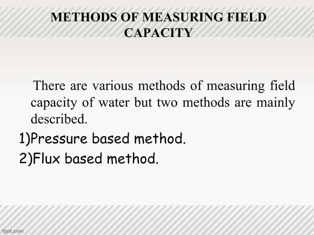 Field Capacity of Water.ppt | Geology | Science