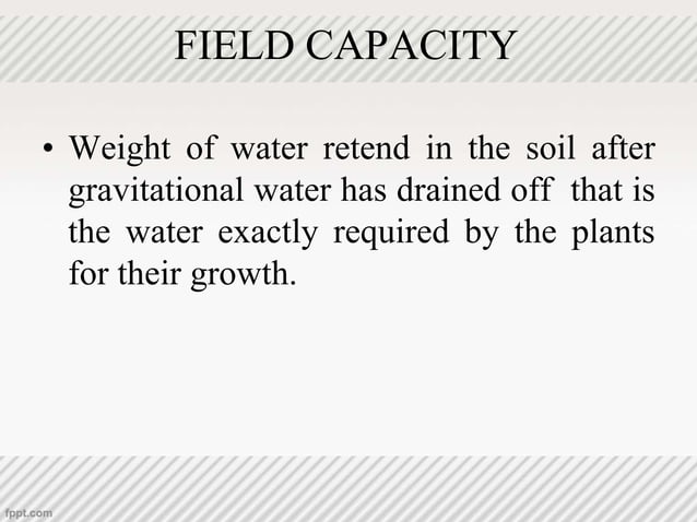 Field Capacity of Water.ppt | Geology | Science
