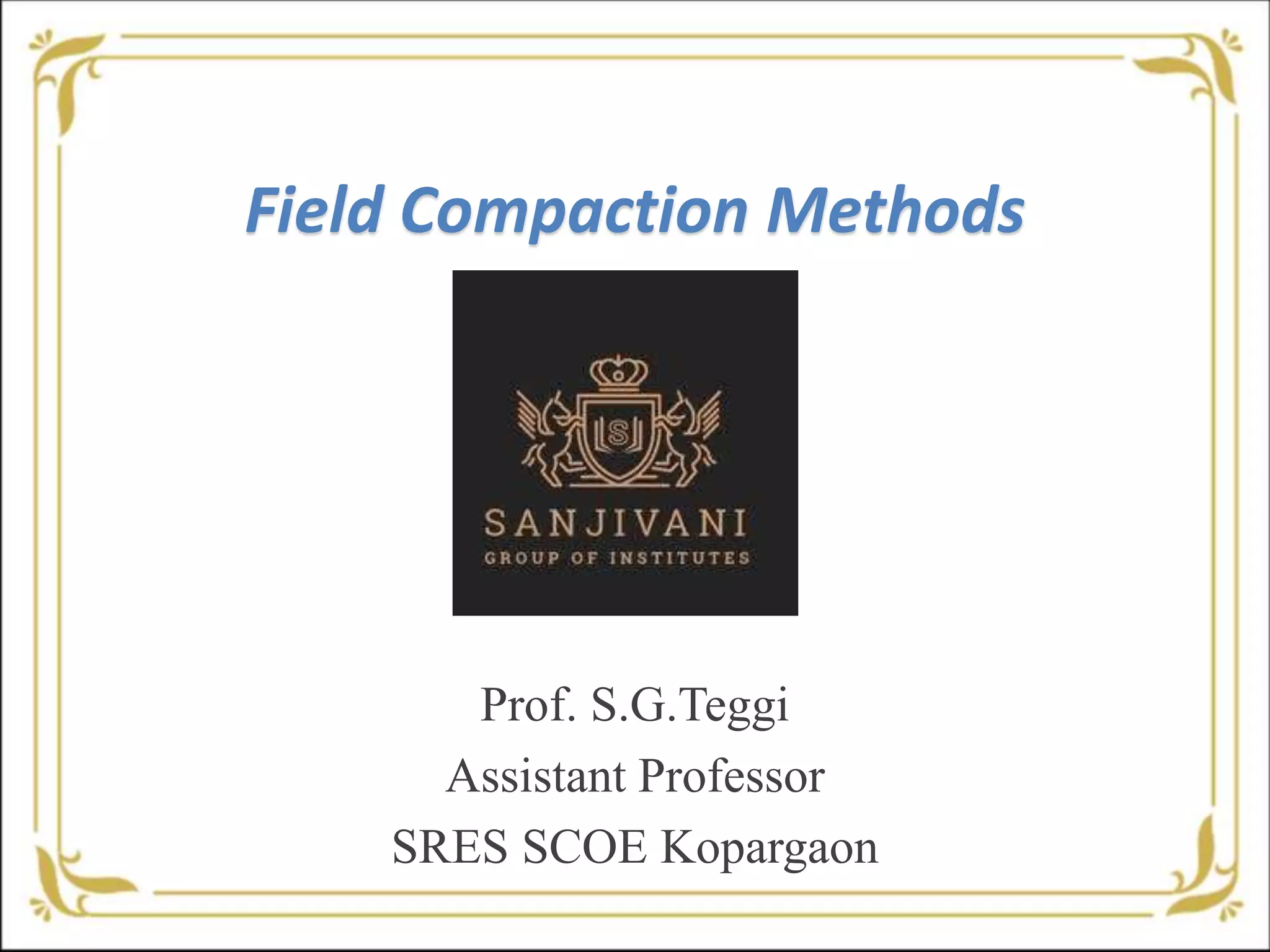 Field Compaction Methods Pptx
