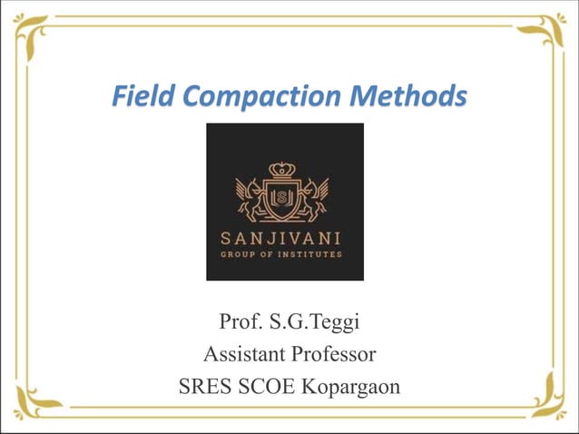 Field compaction methods | PPTX | Civil Engineering Industry | Industries