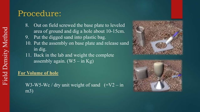 Field density method (sand replacing method) | PPTX